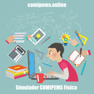 Simulador COMIPEMS Física - Comipems Online